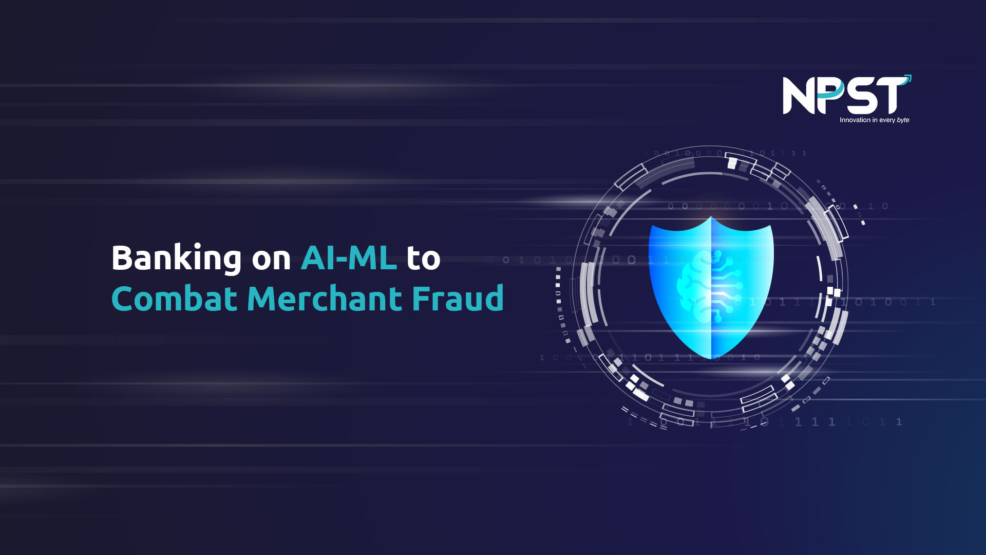 Fraud Management: Banking on AI-ML to Combat Merchant Fraud - NPST